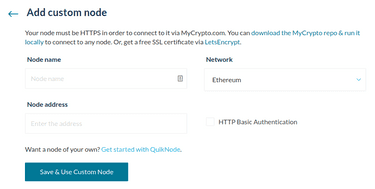 How to Use QuickNode with MyCrypto | MyCrypto Knowledge Base